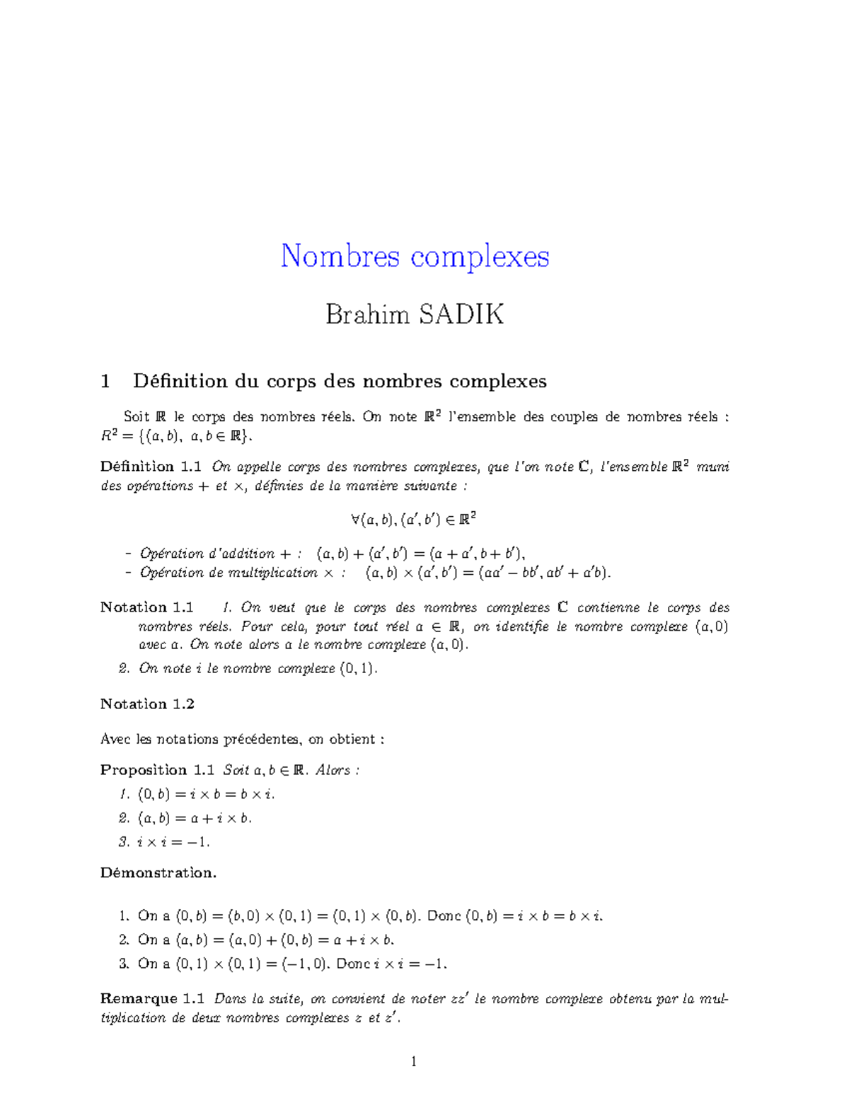 Complexes - Nombres complexes Brahim SADIK 1 Définition du corps des ...