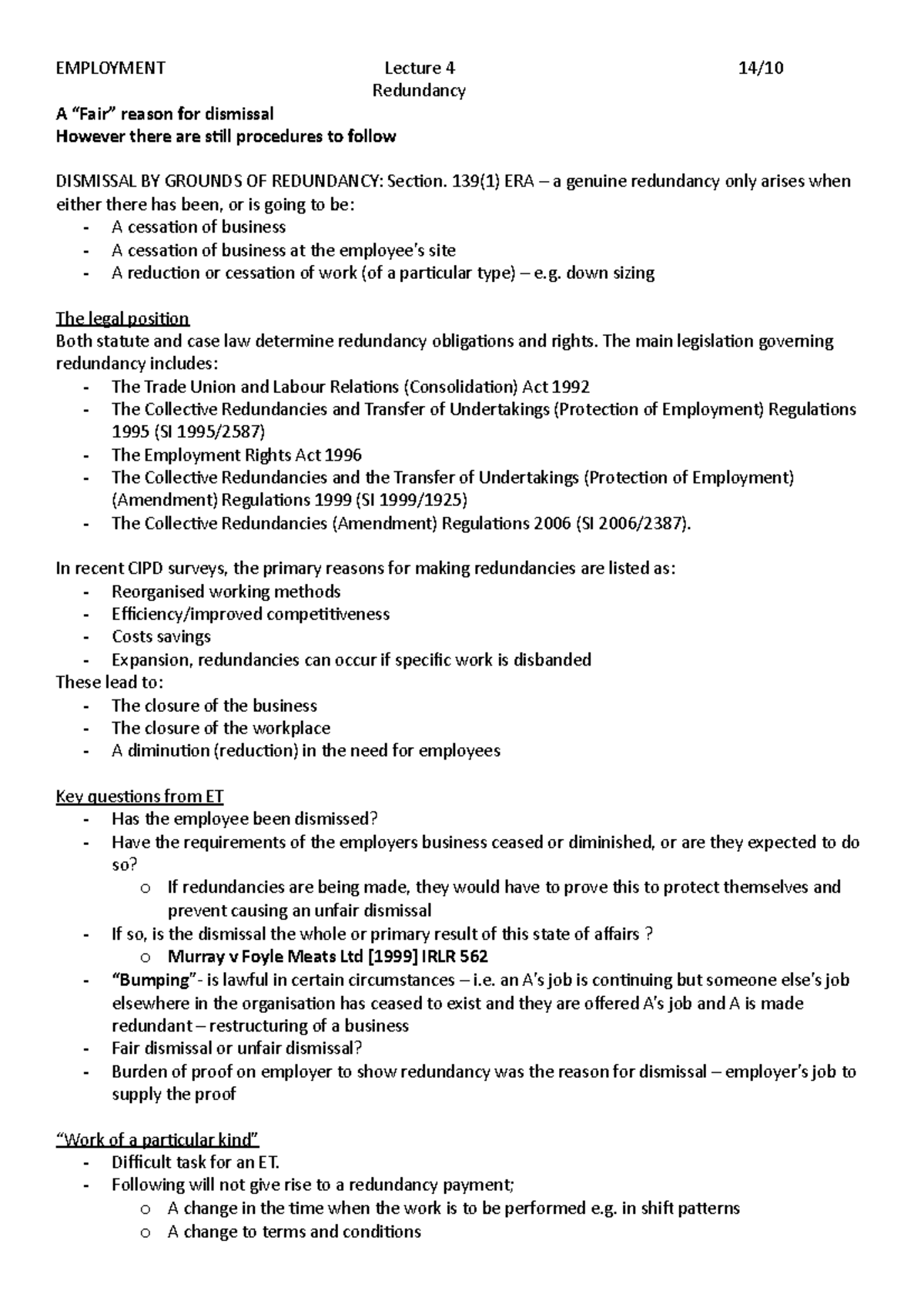 Employment L4 - Redundancy A “Fair” reason for dismissal However there ...