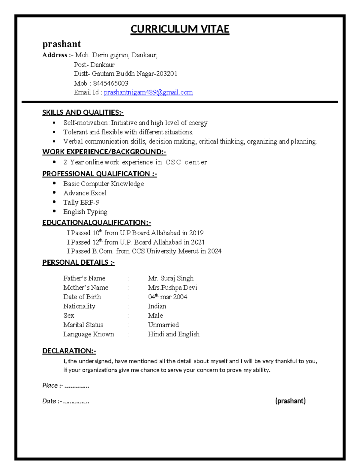Prashant resume - CURRICULUM VITAE prashant Address :- Moh. Derin ...