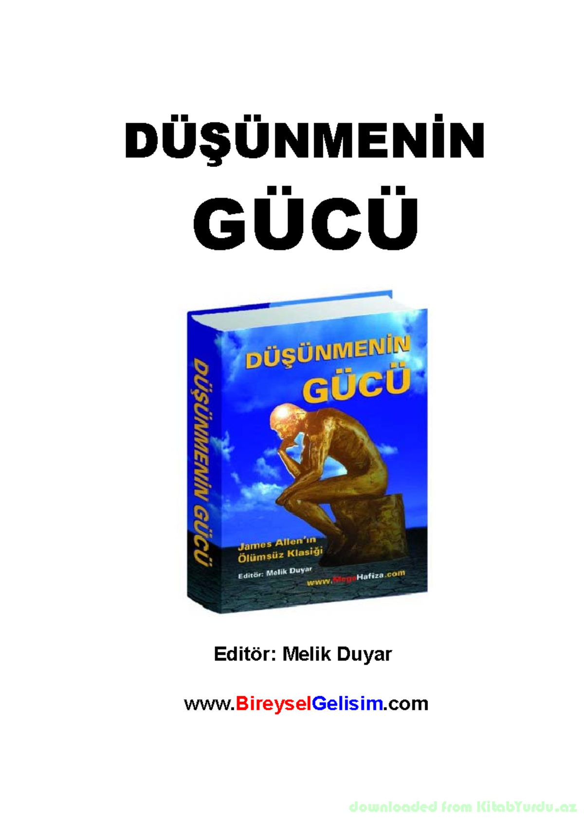Dushunmenin Gucu-James Allen-28s - DÜŞÜNMENİN GÜCÜ Editör: Melik Duyar ...