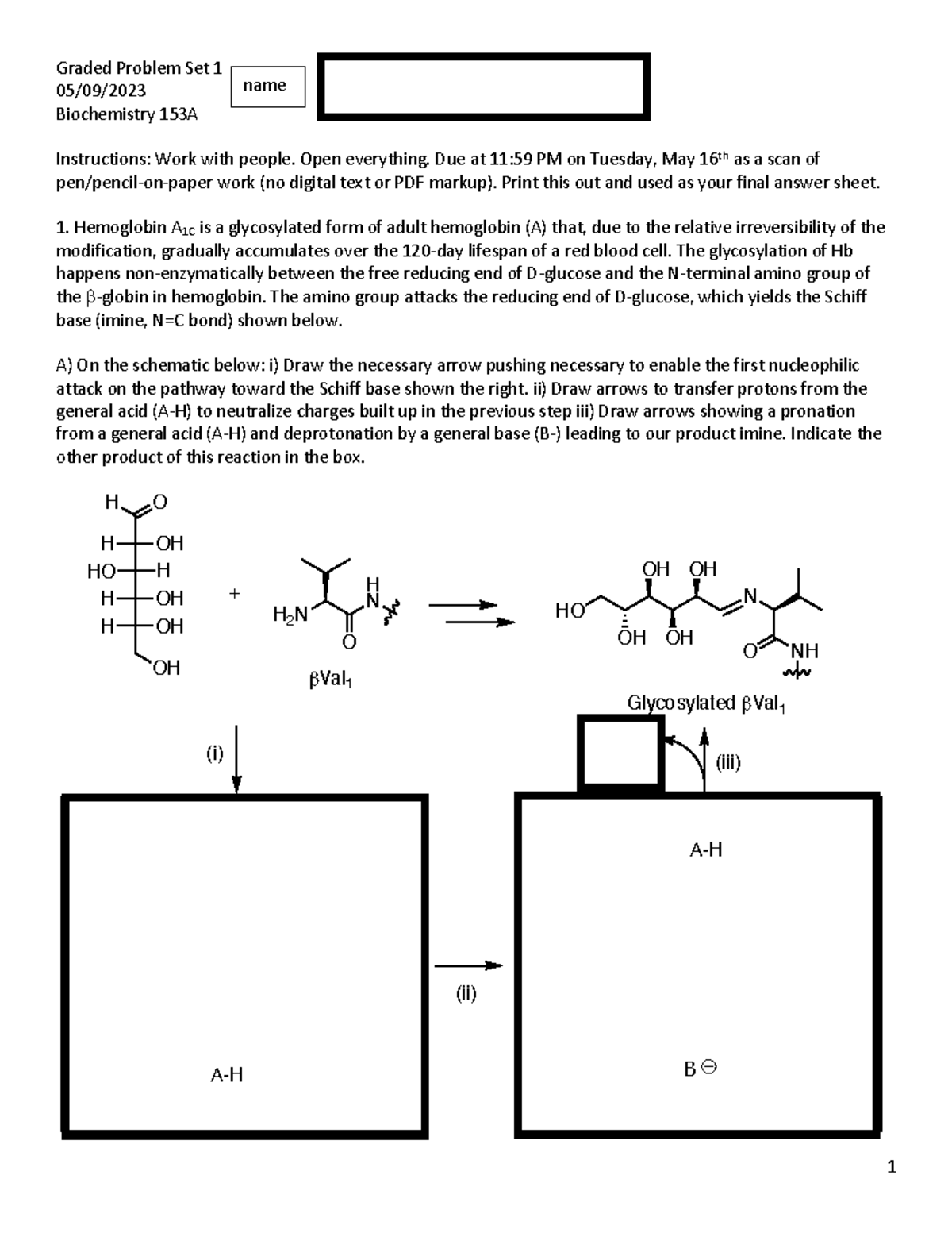 Graded Problem Set 1 - chem 153a - Graded Problem Set 1 05/09/ Biochemistry 153A Instructions ...
