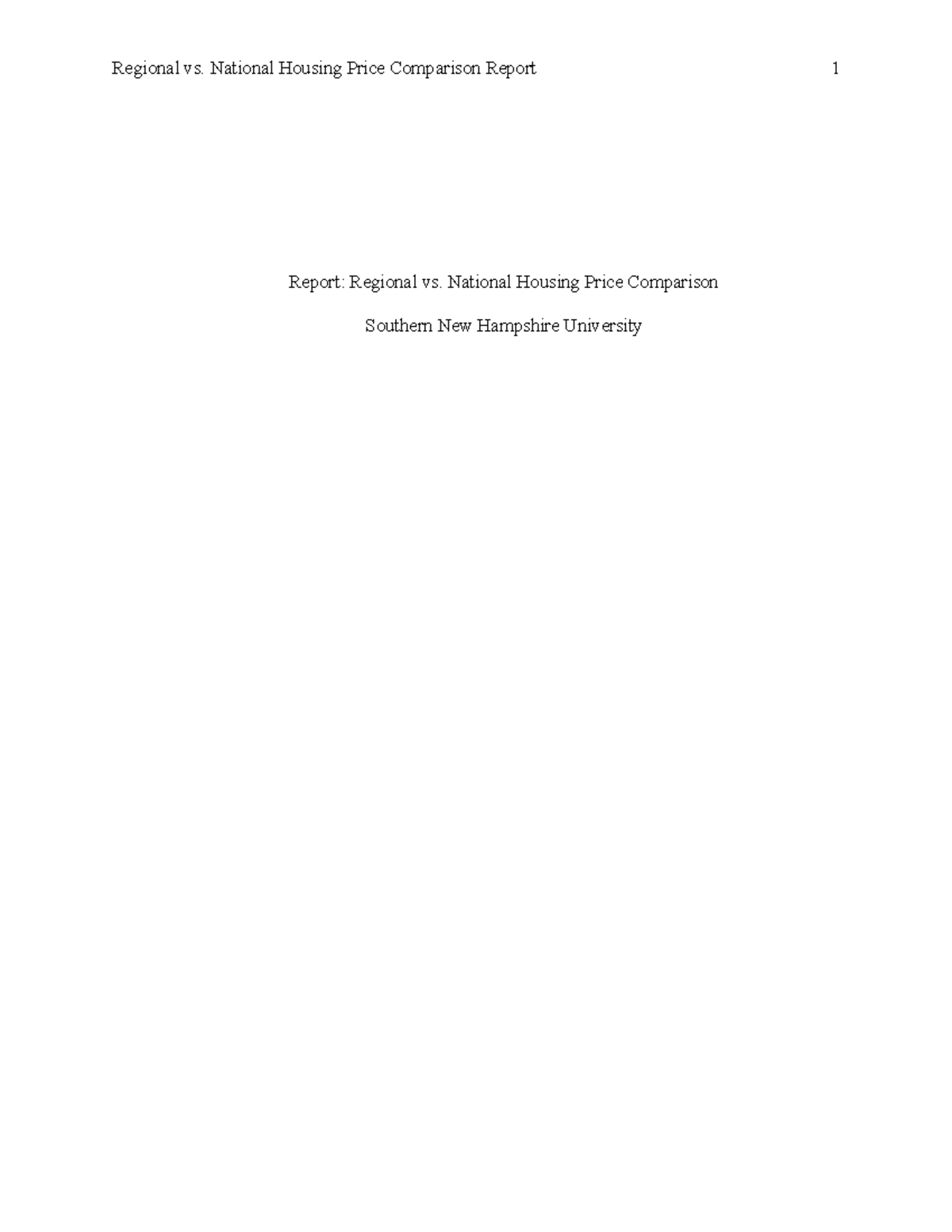 MAT 240 Project Two - Report: Regional vs. National Housing Price ...