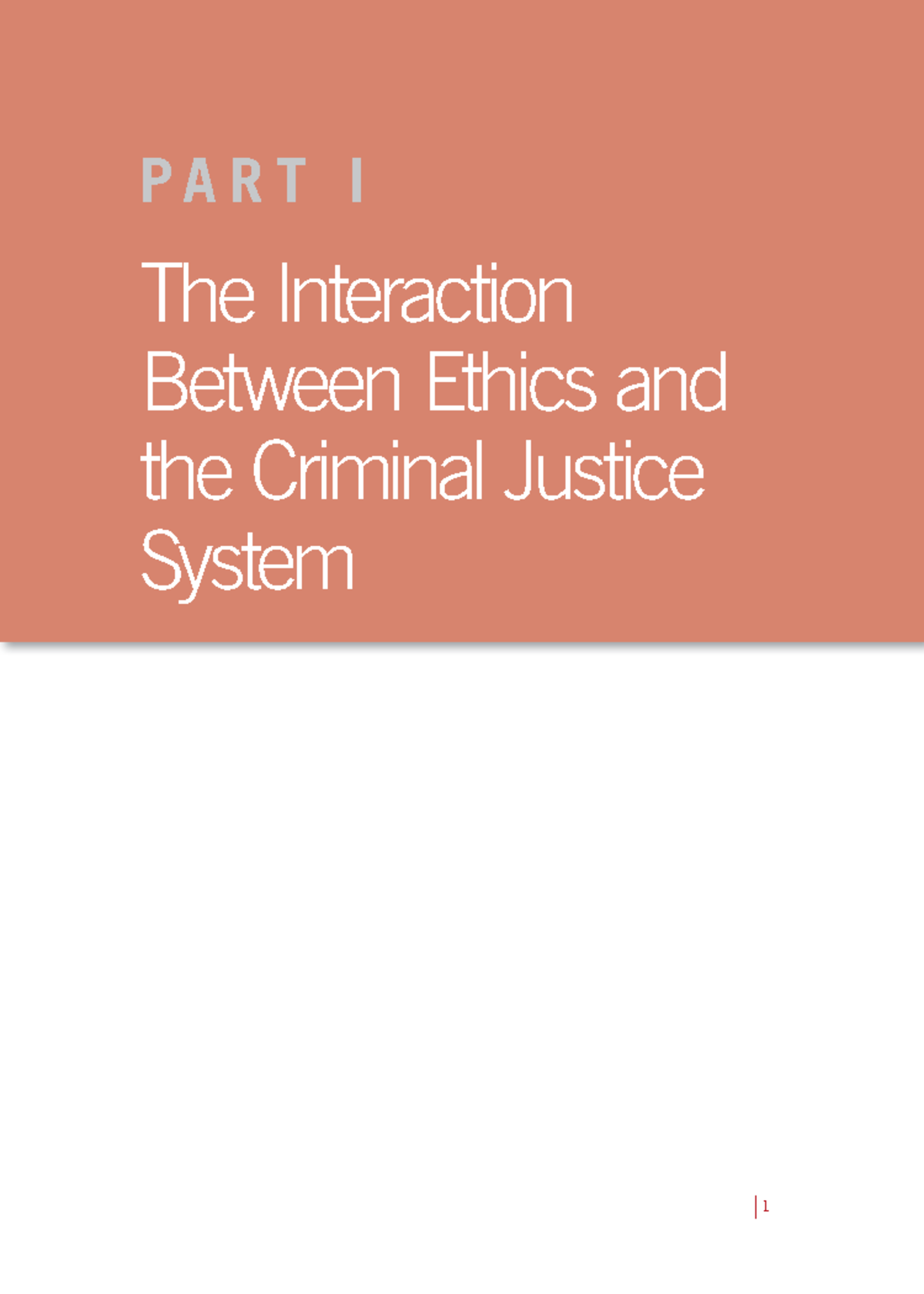 Ethics and criminal justice system - 1 P A R T I The Interaction ...