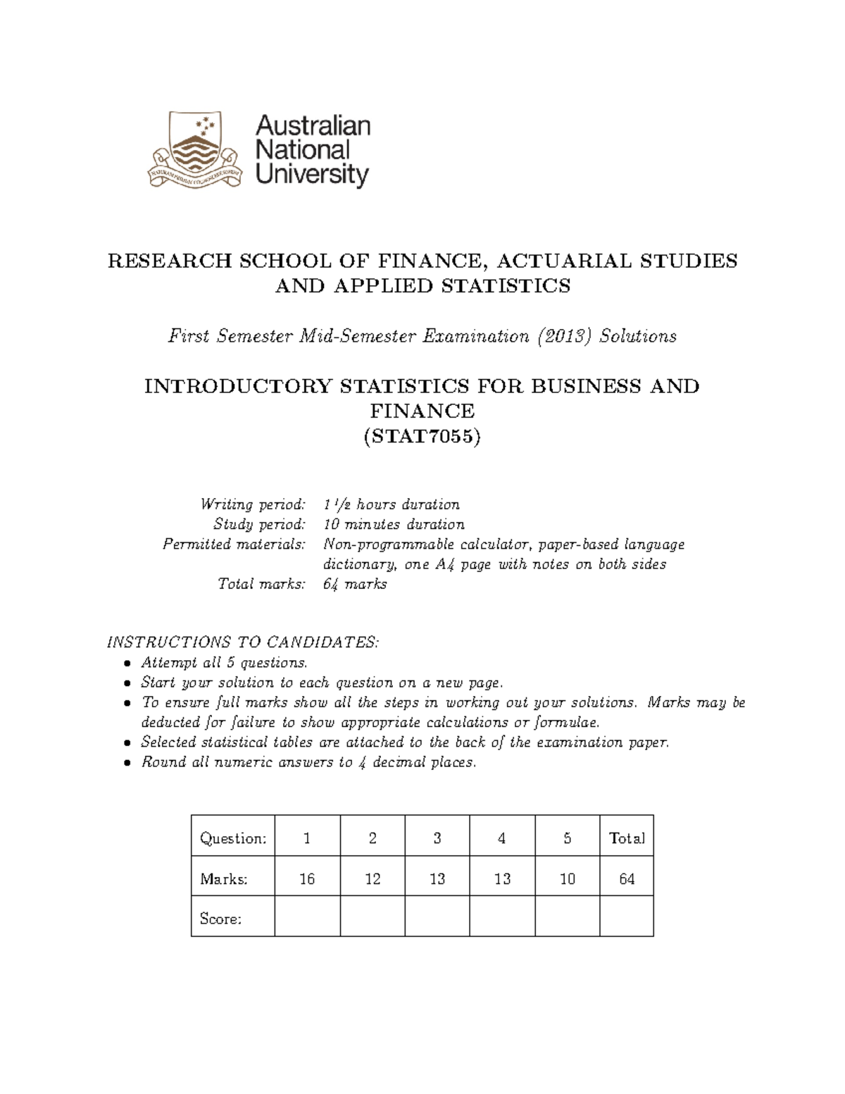 STAT7055 2013 S1 MS exam sol - RESEARCH SCHOOL OF FINANCE, ACTUARIAL ...