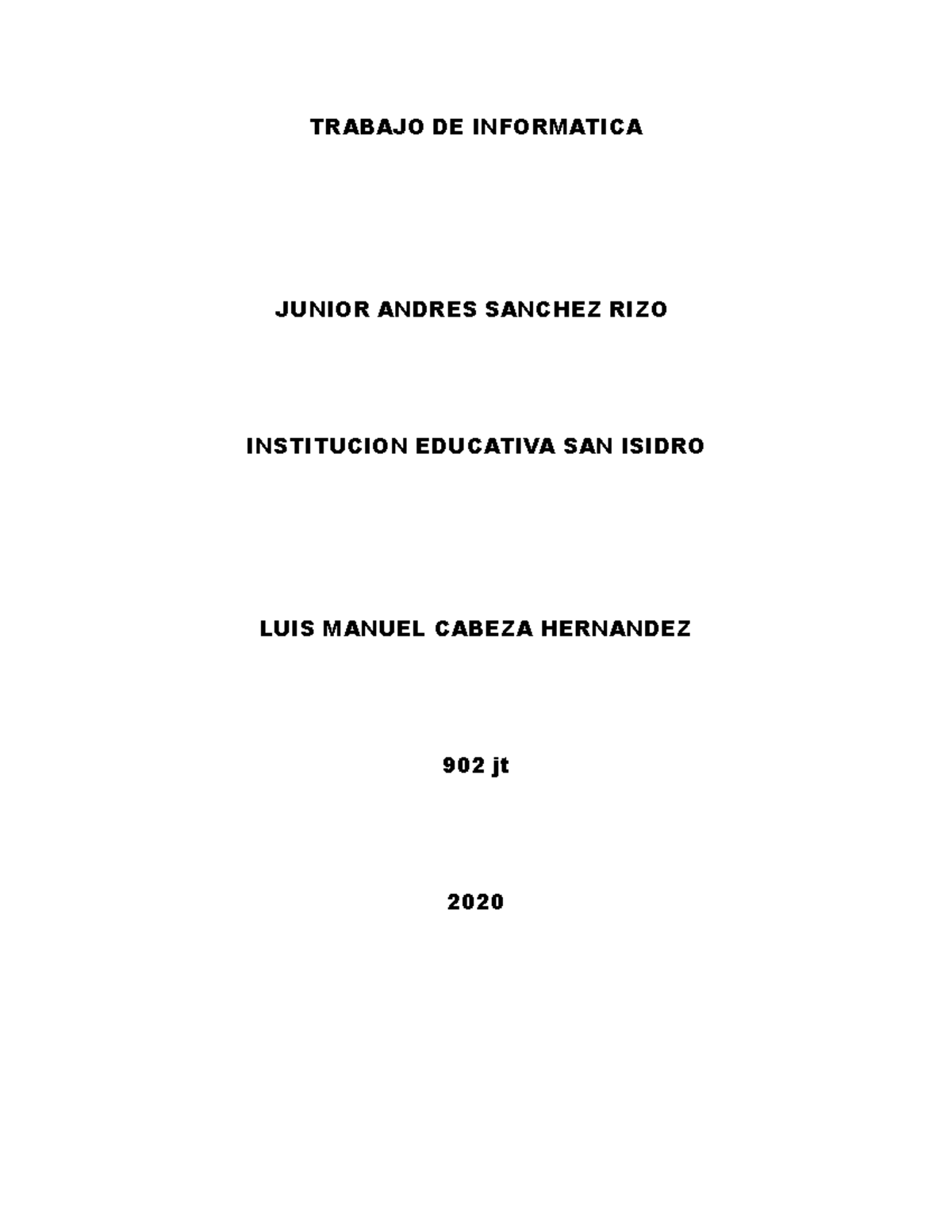 Trabajo DE Informatica - TRABAJO DE INFORMATICA JUNIOR ANDRES SANCHEZ ...