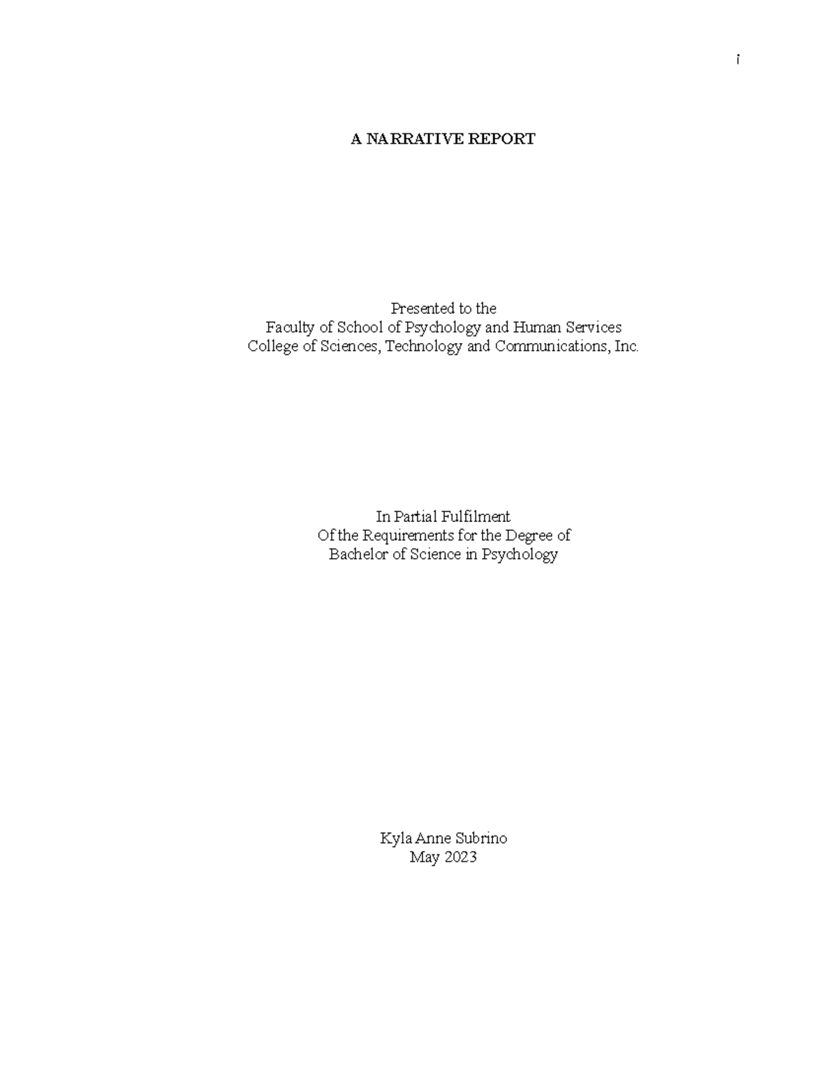 Narrative preliminaries - i A NARRATIVE REPORT Presented to the Faculty ...