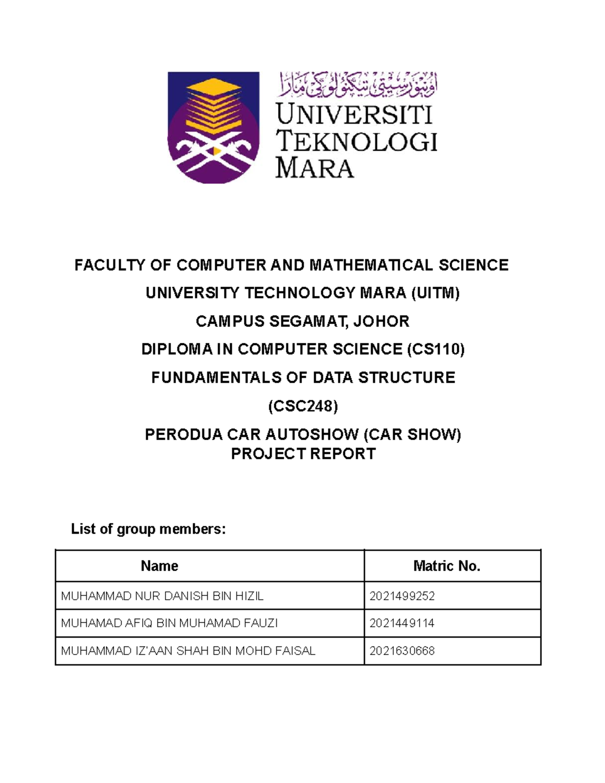 Report Assignment CSC248 - FACULTY OF COMPUTER AND MATHEMATICAL SCIENCE UNIVERSITY TECHNOLOGY ...