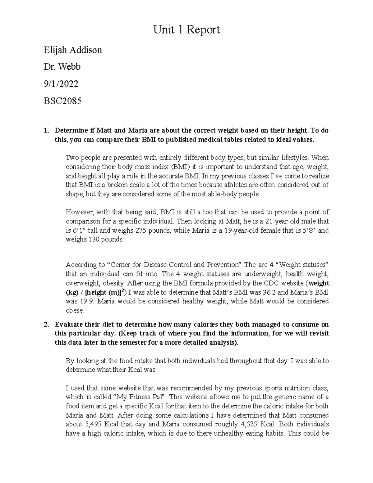 Unit 1 Report - Anatomy - Unit 1 Report Elijah Addison Dr. Webb 9/1 ...