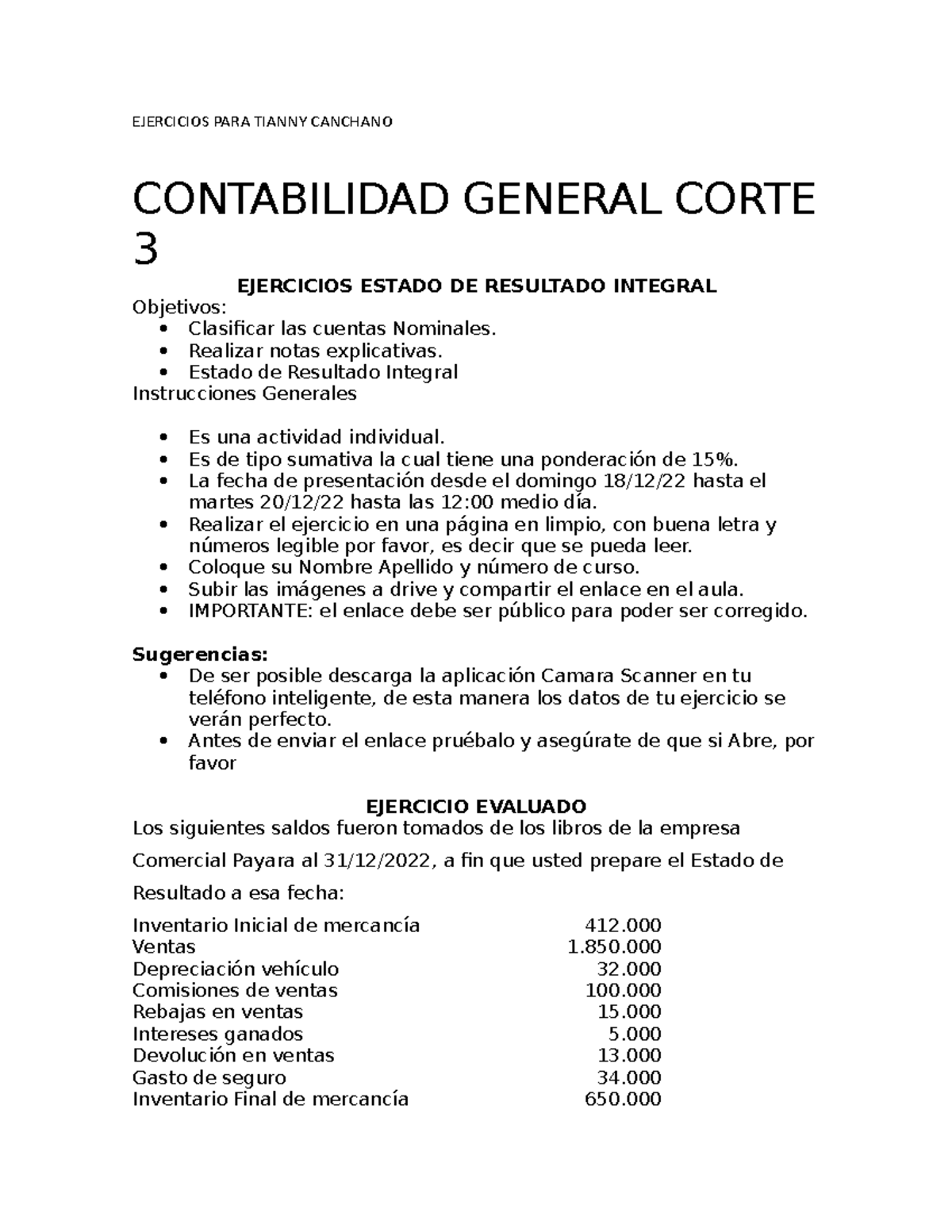 Ejercicios Estado DE Resultado Integral- Tianny Canchano - EJERCICIOS ...