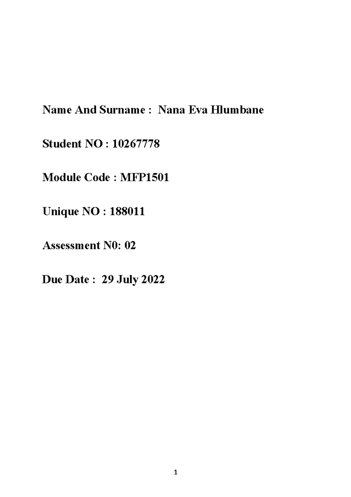 MFP1501 NO 2 - MFP ASSIGNMENT - Name And Surname : Nana Eva Hlumbane Student NO : Module Code ...