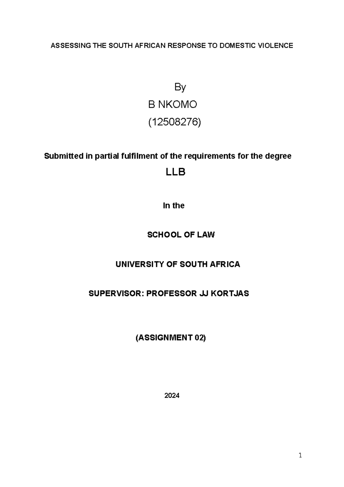 Lme assignment 1 - ,,, - ASSESSING THE SOUTH AFRICAN RESPONSE TO ...
