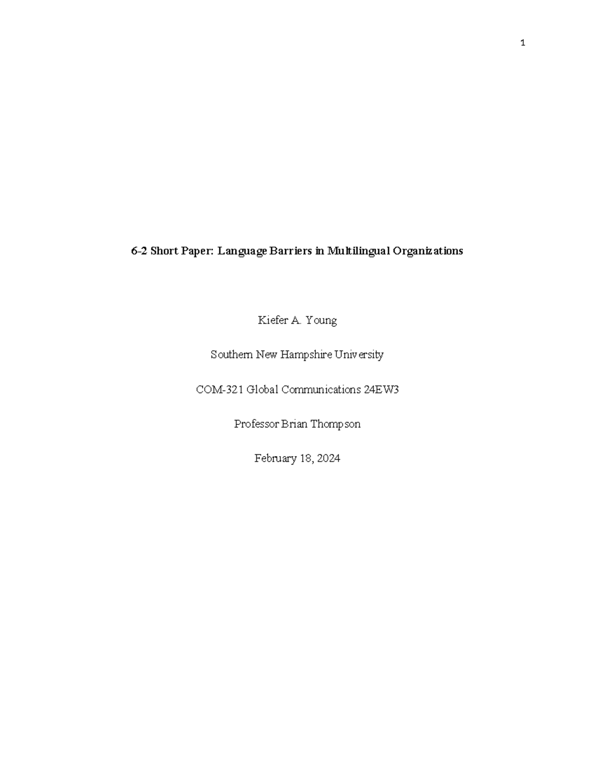 COM321 6-2 Short Paper Language Barriers in Multilingual Organizations ...