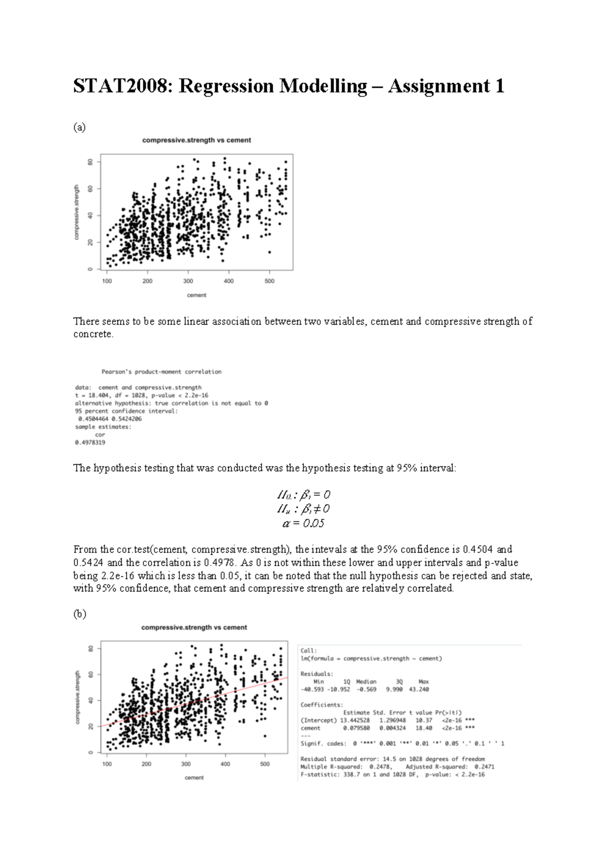 STAT2008 Assignment 1 - STAT2008: Regression Modelling – Assignment 1 (a) There seems to be some ...