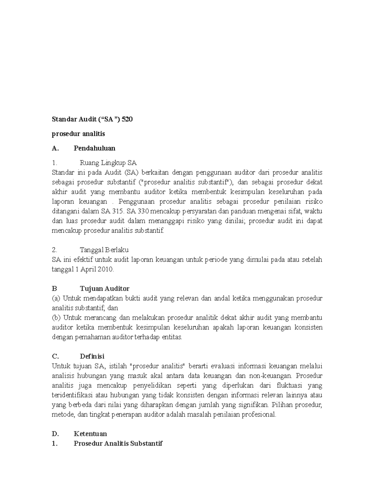 Standar Auditing -1. - Standar Audit (“SA”) 520 prosedur analitis A ...