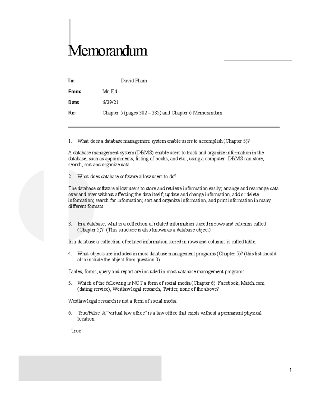 Chapter 5 and 6 memorandum - Memorandum To: David Pham From: Mr. Ed ...