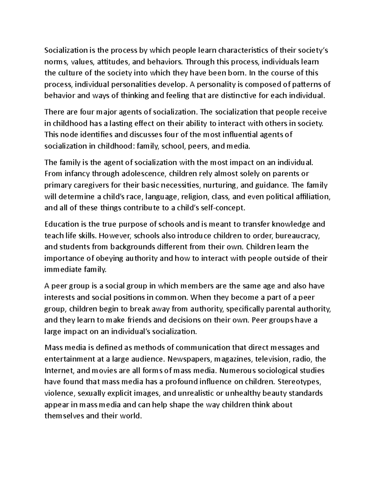 Socialization What it is and how we use it - Socialization is the ...