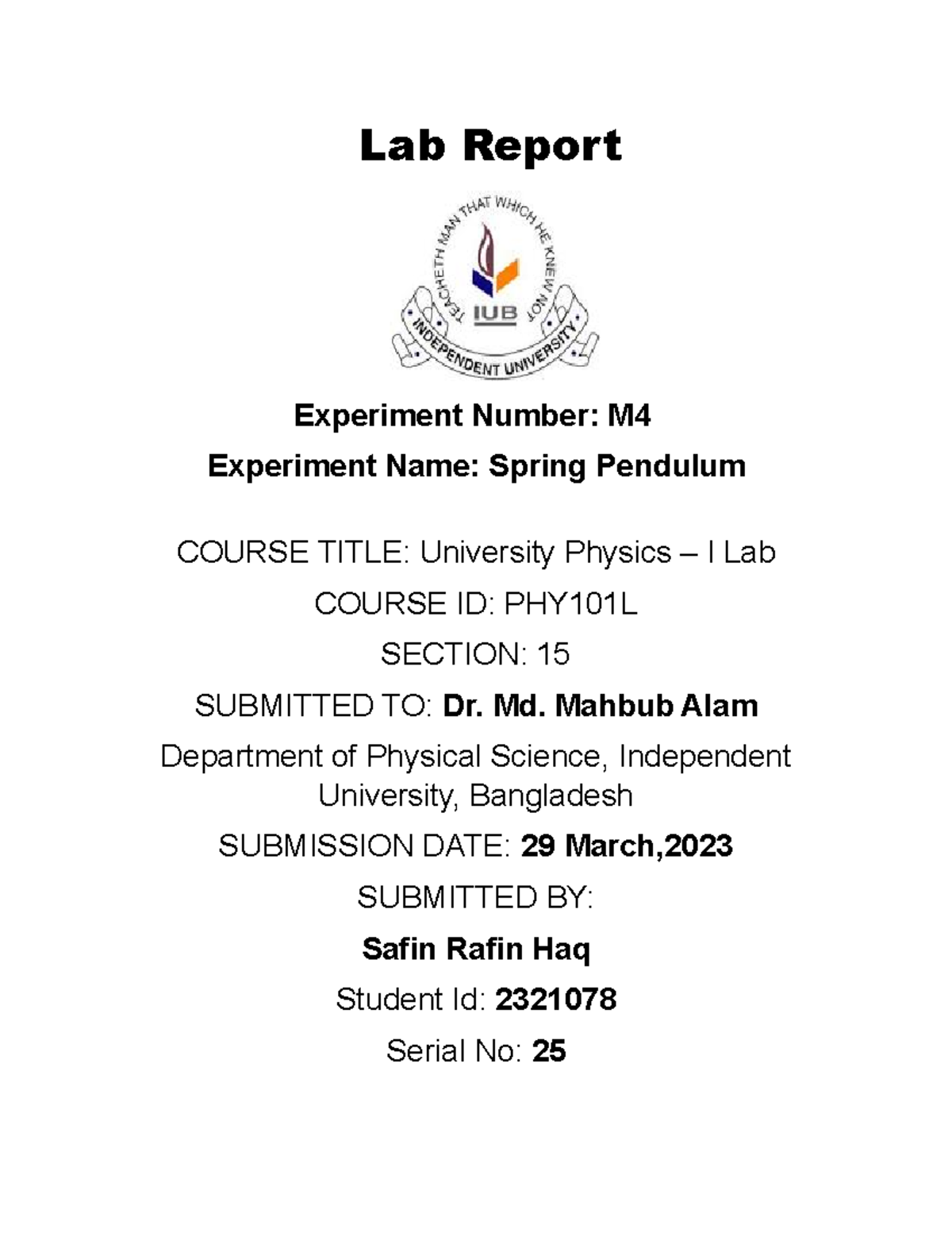 Lab Report M4 - Experiment Number: M4 Experiment Name: Spring Pendulum - Lab Report - Studocu