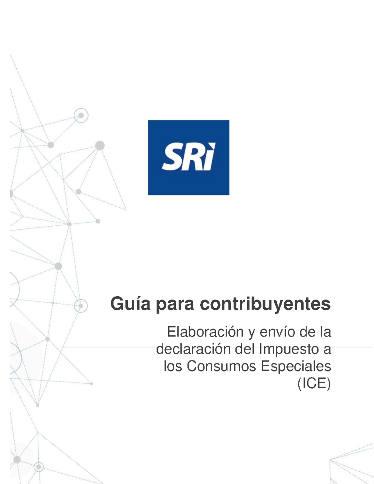 Gui a para el llenado del Impuesto a los Consumos Especiales ICE - Guía ...