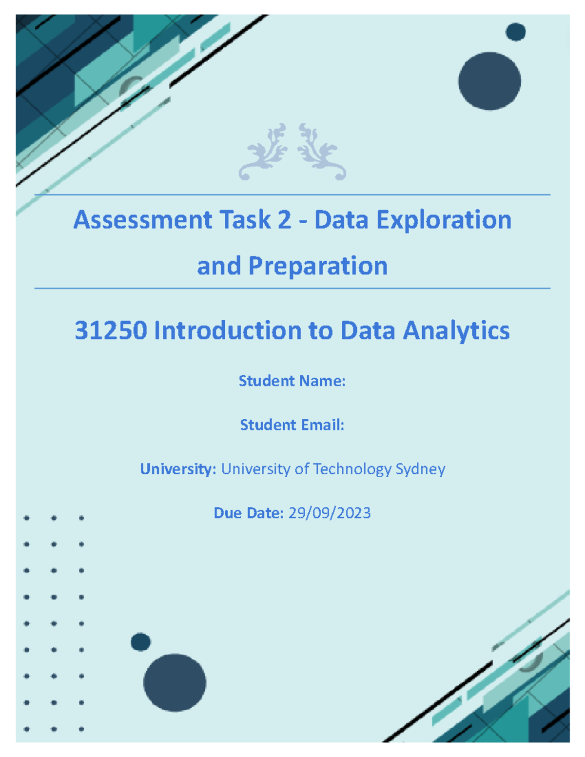 31250 Introduction to Data Analytics - Assessment Task 2 - Assessment Task 2 - Data Exploration ...