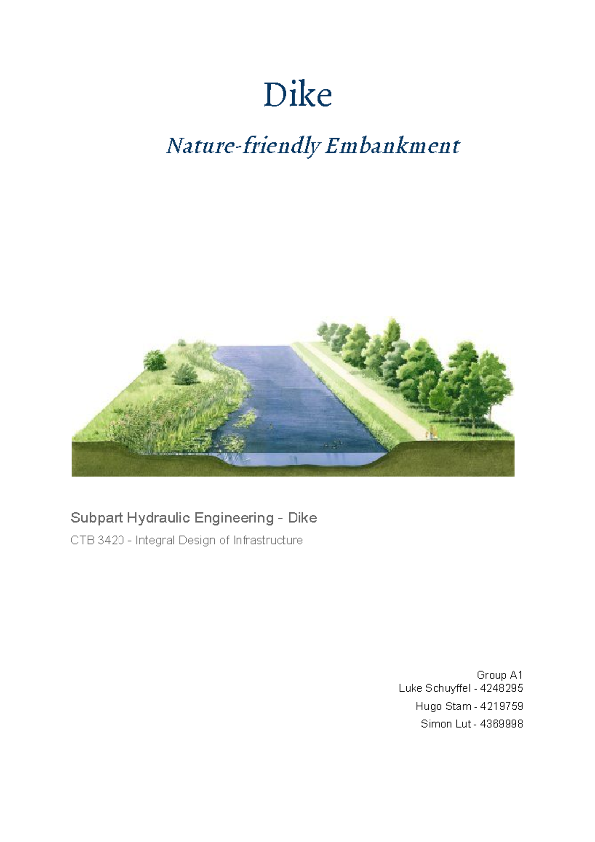 CTB3420 - Hydraulic Engineering - Dike - Dike Embankment Subpart ...