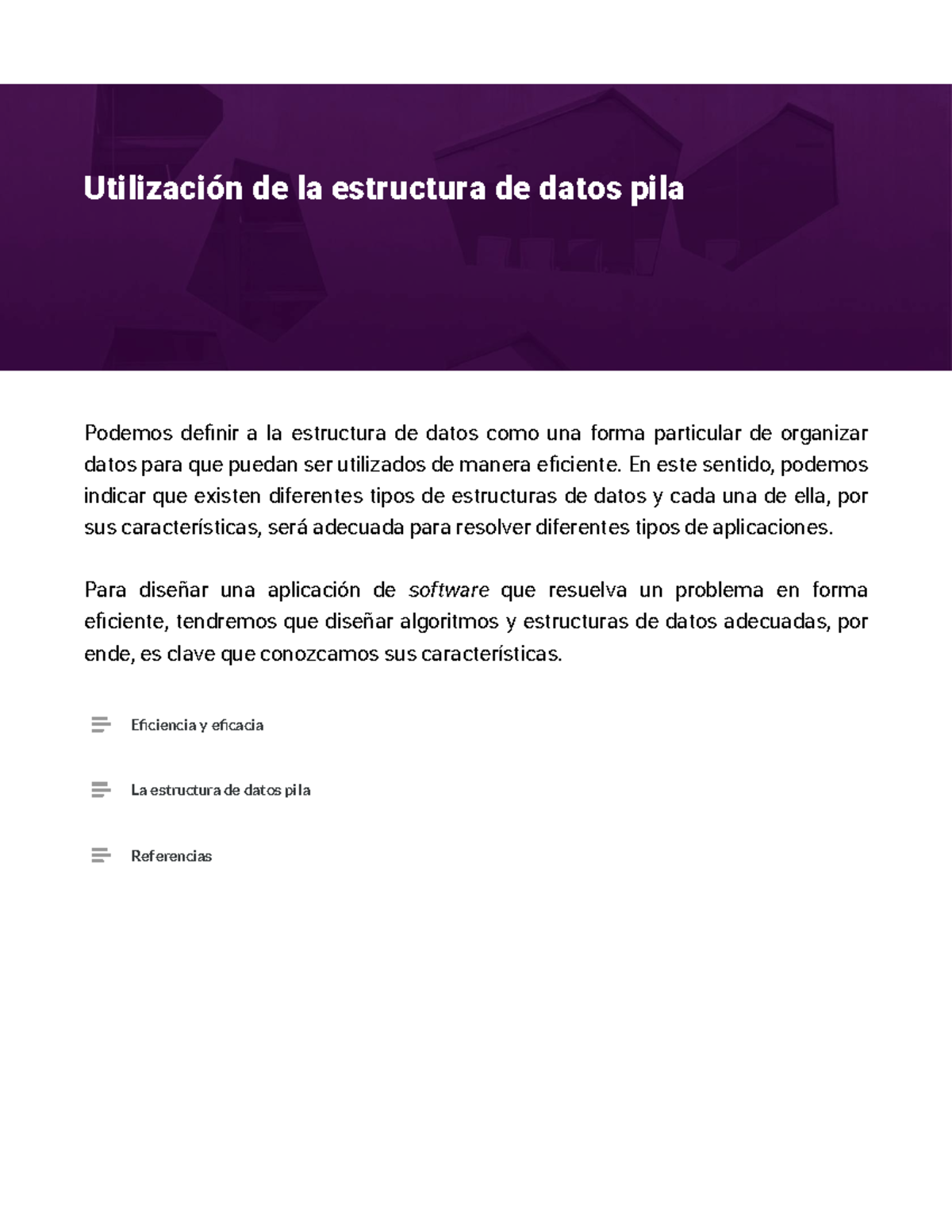 Módulo 2 Lectura 1 - Utilización de la estructura de datos pila - Podemos definir a la ...