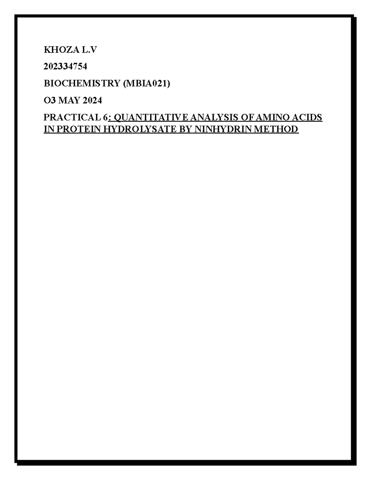 Biochem experiment 6 - It is a detailed lab report - KHOZA L 202334754 ...