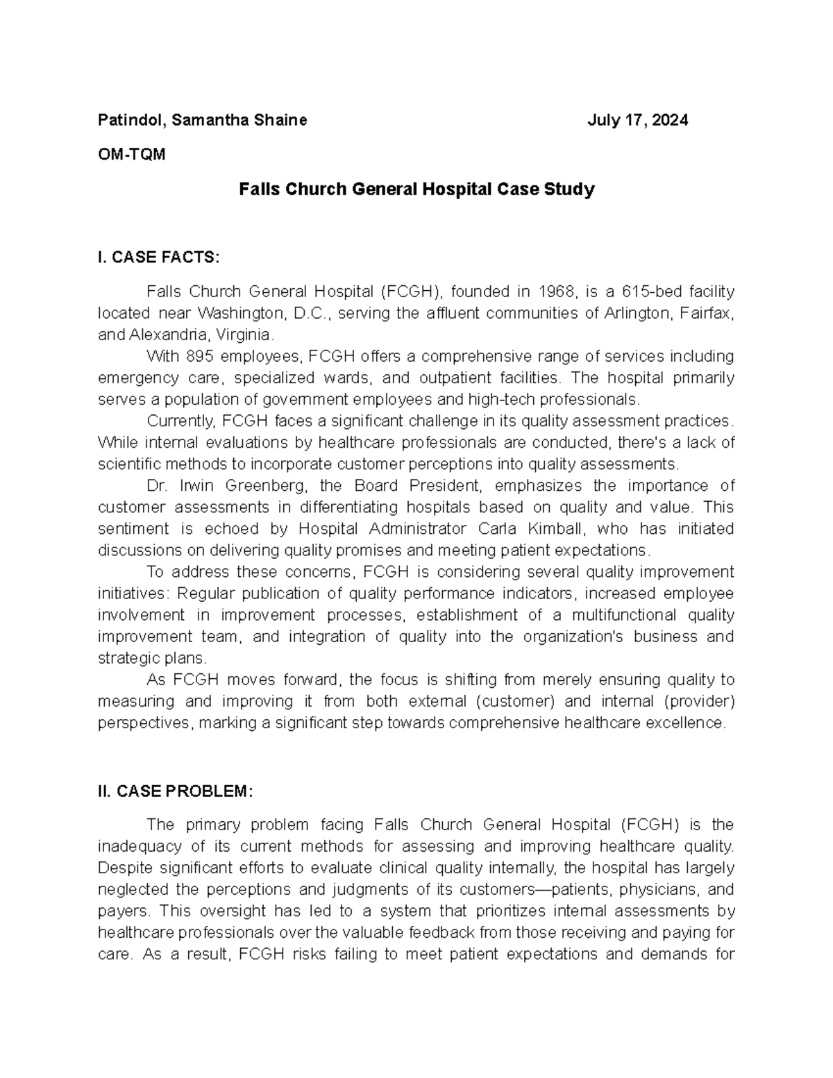 Case Study - OM - Patindol, Samantha Shaine July 17, 2024 OM-TQM Falls Church General Hospital ...