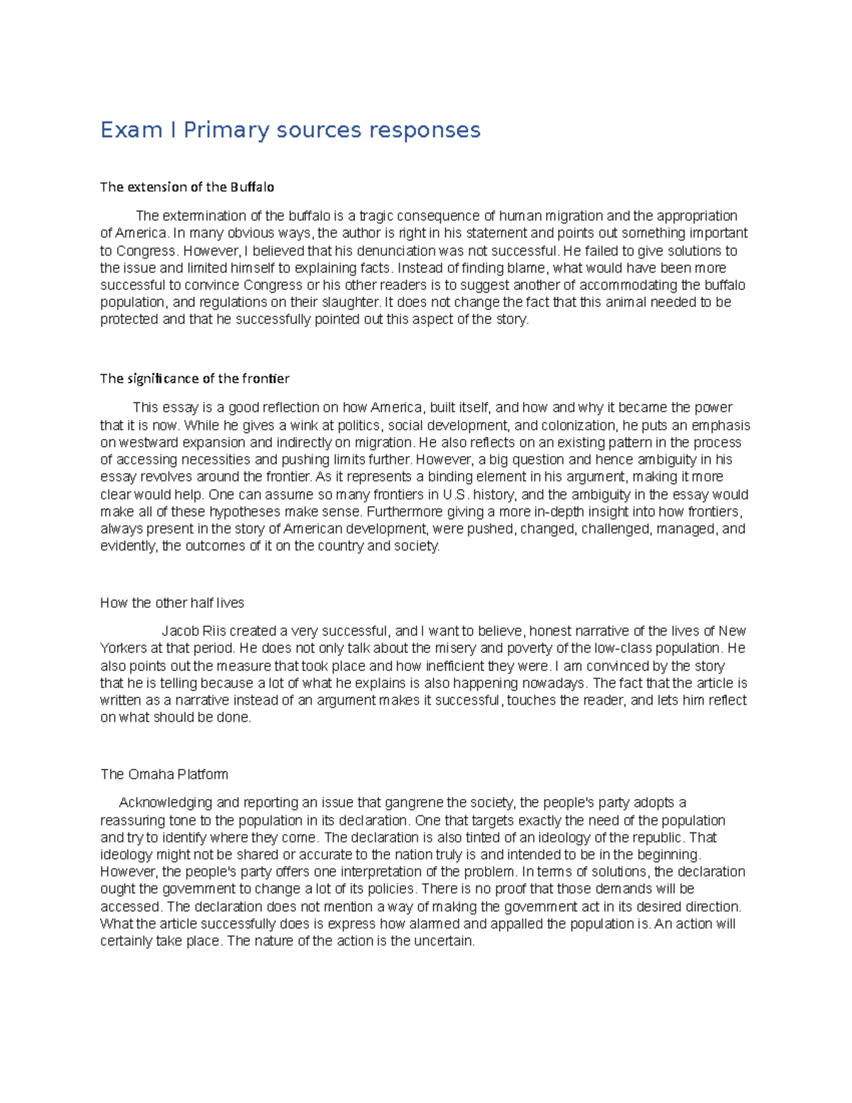 Exam I Primary sources responses - In many obvious ways, the author is ...