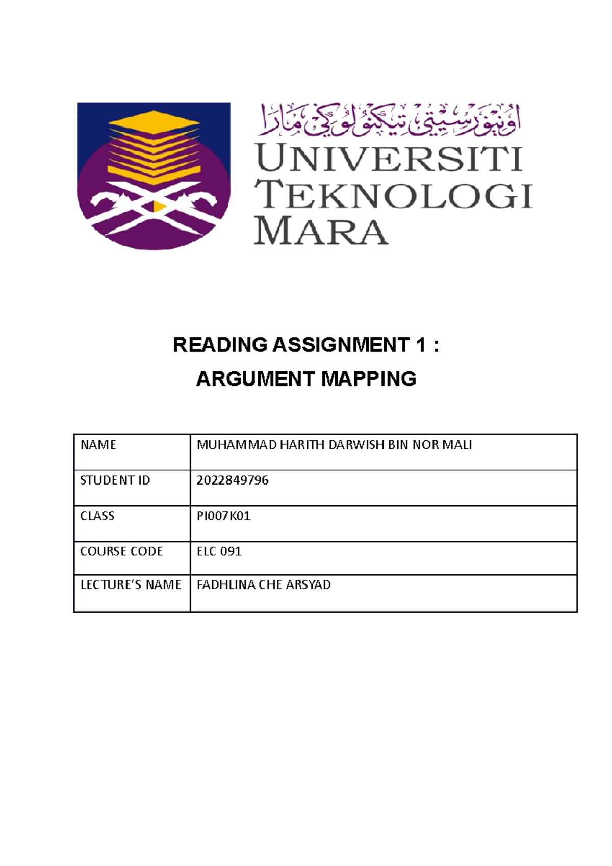 Argument mapping real one - READING ASSIGNMENT 1 : ARGUMENT MAPPING NAME MUHAMMAD HARITH DARWISH ...