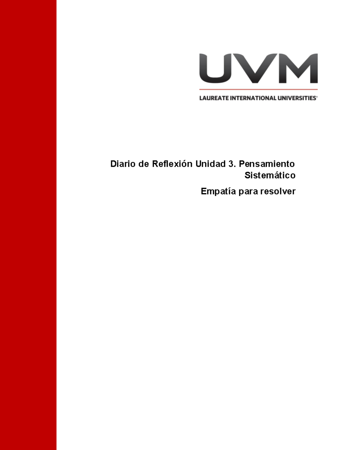 Diario de reflexiones Unidad 3. Pensamiento sistémico - Empatia para resolver - Diario de ...