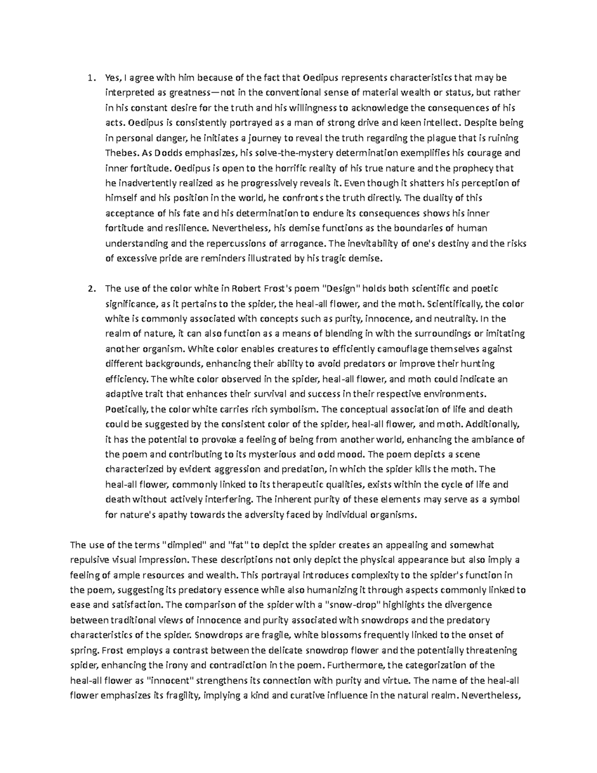 english 102 final exam - Yes, I agree with him because of the fact that ...