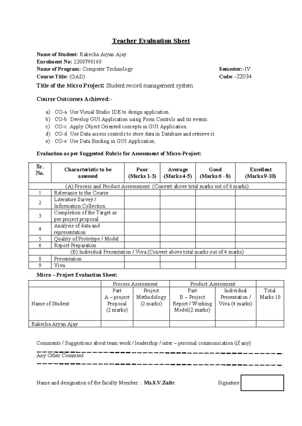 GAD - Teacher Evaluation Sheet Name of Student: Rakecha Aryan Ajay Enrolment No: 2200790168 Name ...