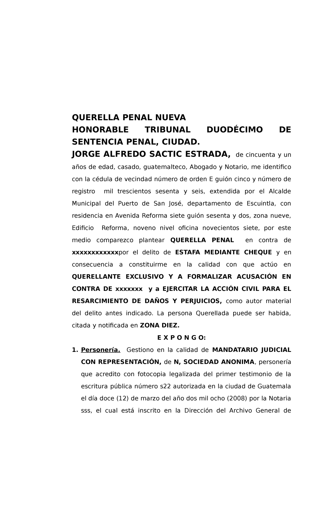 Querella - minutas - QUERELLA PENAL NUEVA HONORABLE TRIBUNAL DUODÉCIMO ...