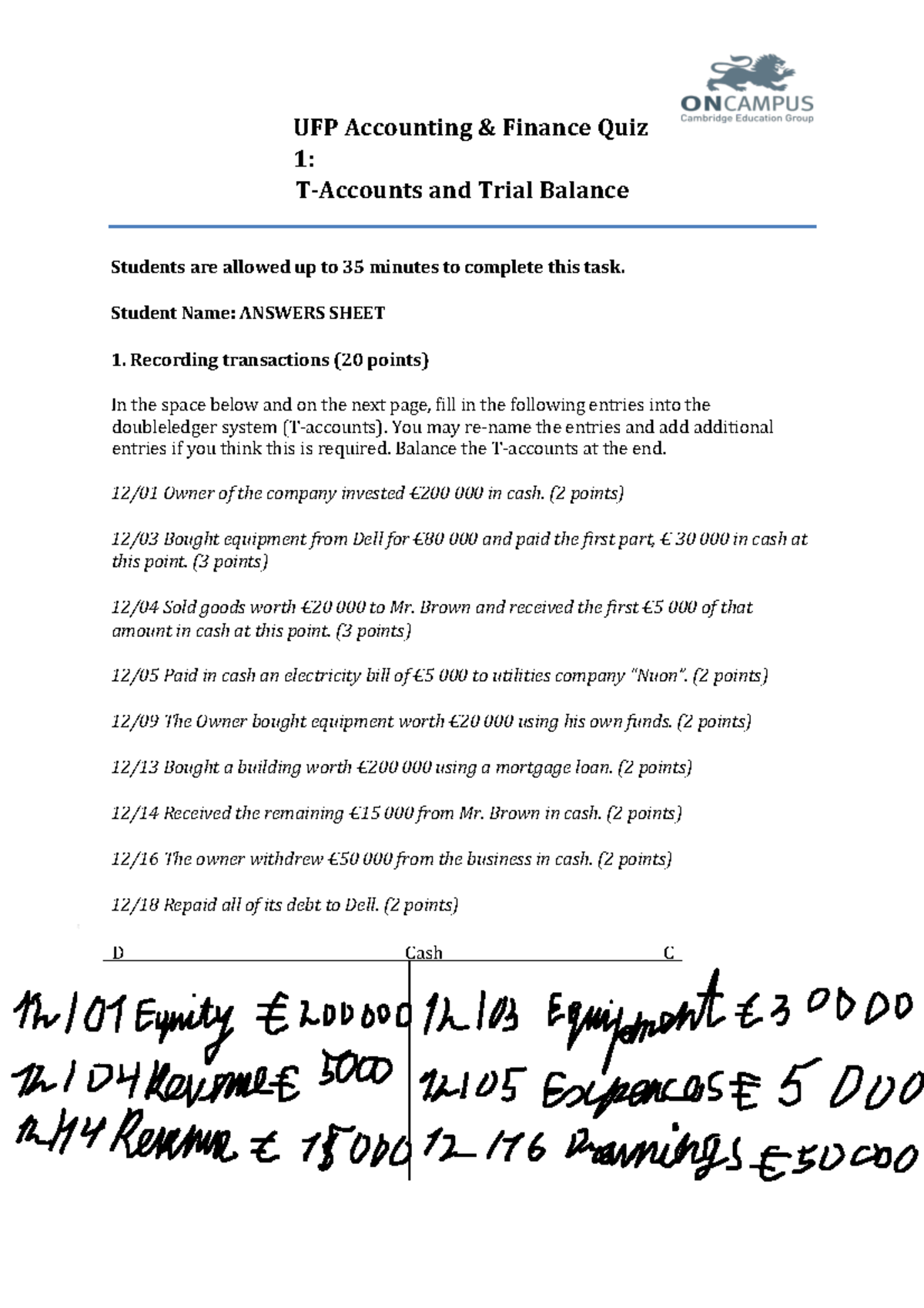 Quiz 1-T accounts and Trial Balance - Financial Accounting 1 for ...