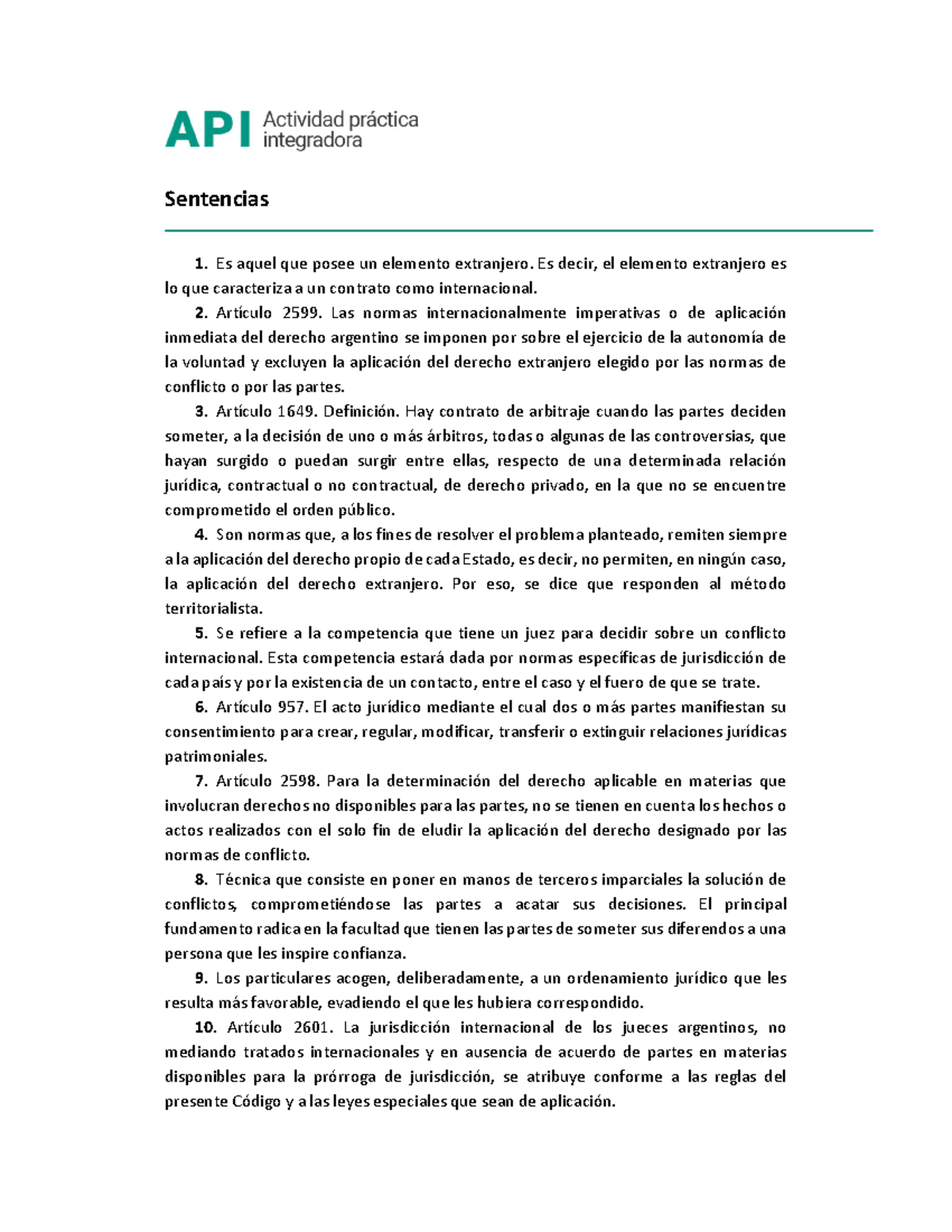 API1 - Sentencias dsdsdsd - Ética y Deontología Profesional - Siglo 21 - Studocu