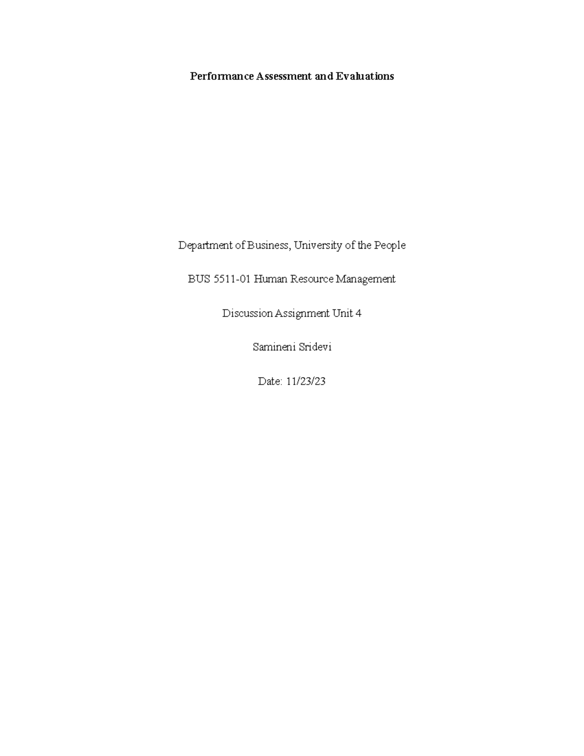 BUS5515 - Discussion Assignment Unit 4 - Performance Assessment and Evaluations Department of ...