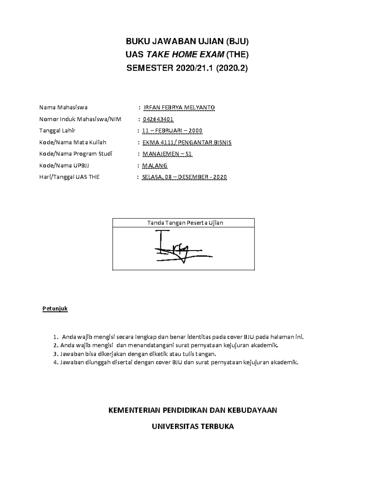 Uas-pengantar-bisnis - BUKU JAWABAN UJIAN (BJU) UAS TAKE HOME EXAM (THE) SEMESTER 2020/21 (2020 ...