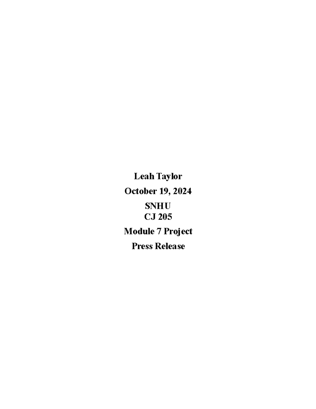 Cj205mod7projectpressrelease - CJ 205 - Leah Taylor October 19, 2024 ...