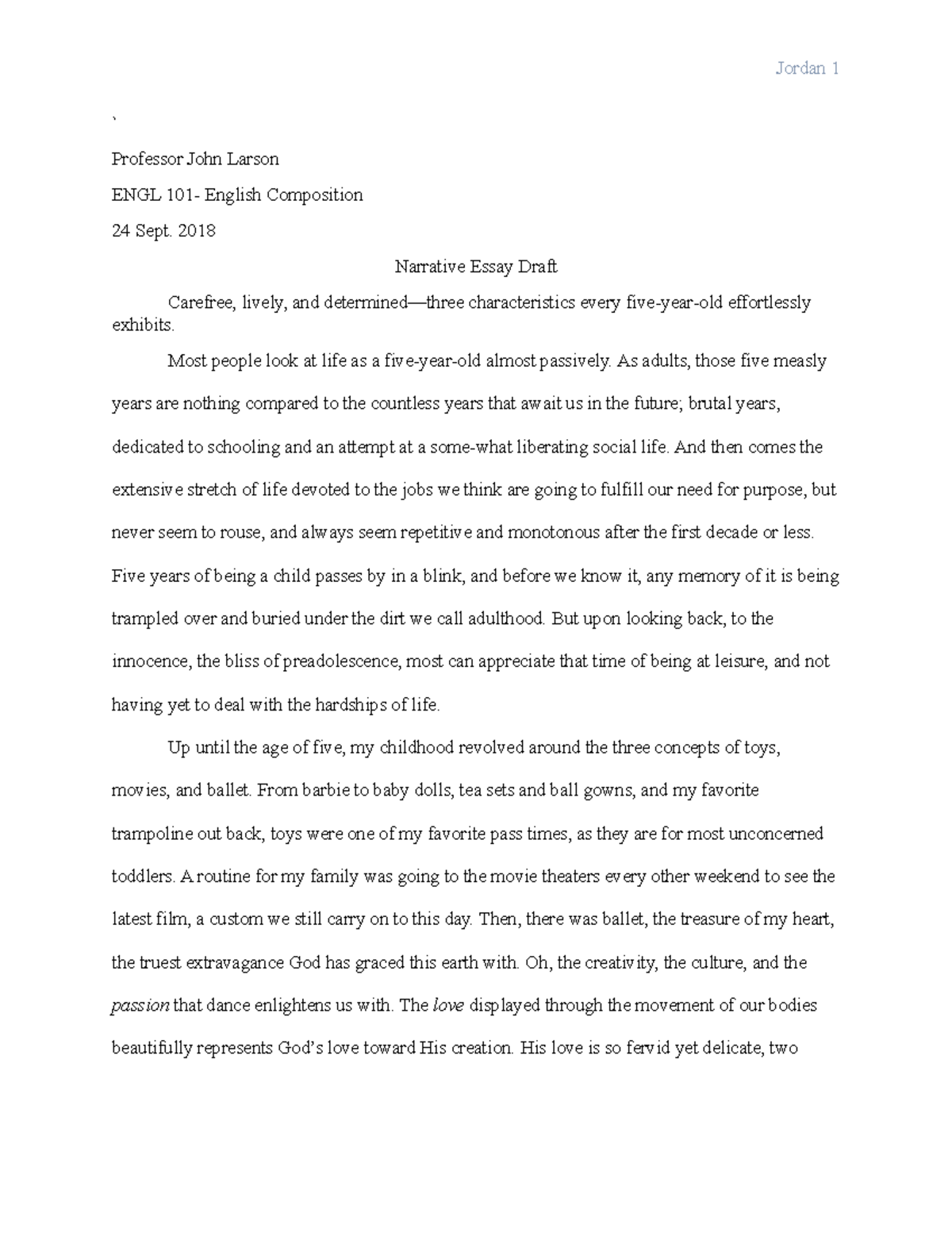 ENGL 101 Narrative Essay Draft - ` Professor John Larson ENGL 101 ...