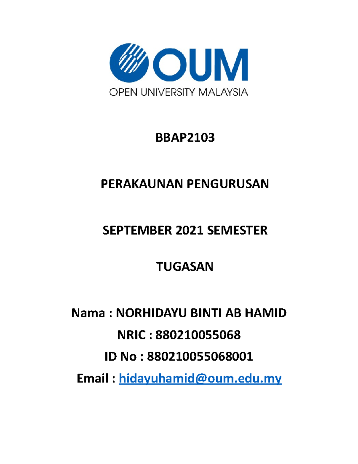Assignment BBAP 2103 - BBAP 2103 - BBAP PERAKAUNAN PENGURUSAN SEPTEMBER 2021 SEMESTER TUGASAN ...