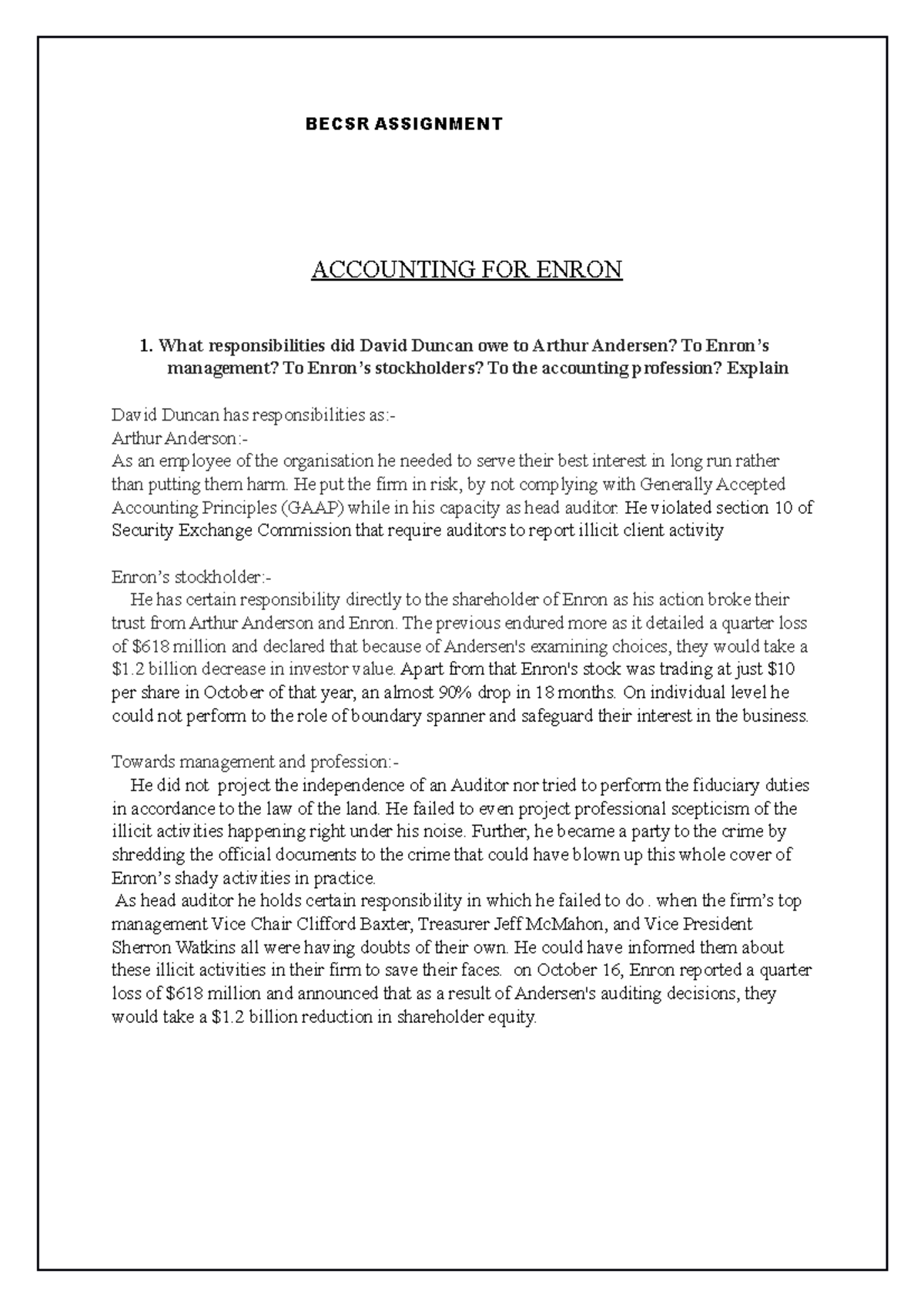 Accounting for Enron case - BECSR ASSIGNMENT ACCOUNTING FOR ENRON 1. What responsibilities did ...