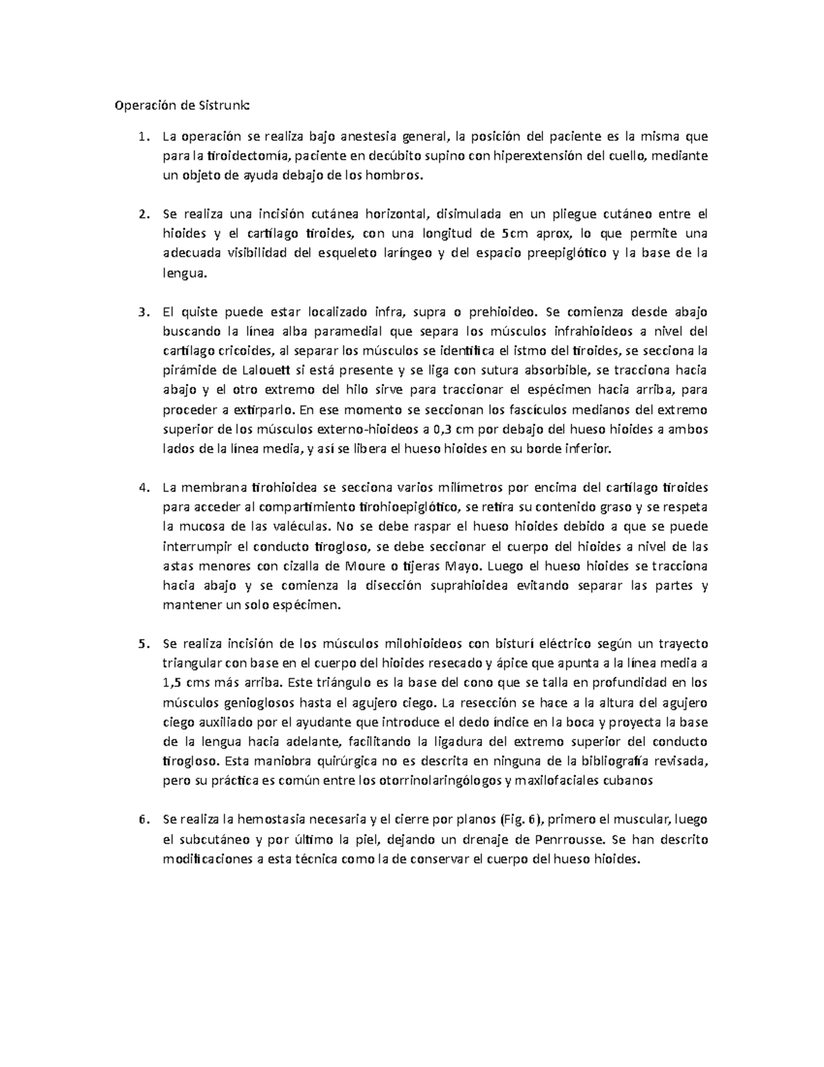 Operación de Sistrunk - Operación de Sistrunk: La operación se realiza ...
