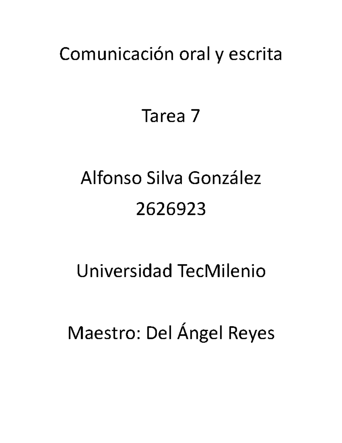 Tarea 7 - Comunicación oral y escrita Tarea 7 Alfonso Silva González ...