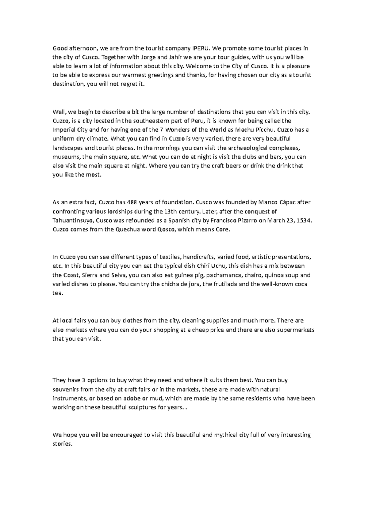 Week 18 - jkmgnhbvc zxvbn - Good afternoon, we are from the tourist ...