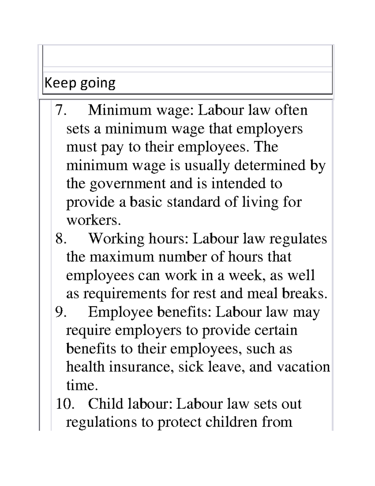 Labour law 4-end - Keep going 7. Minimum wage: Labour law often sets a ...