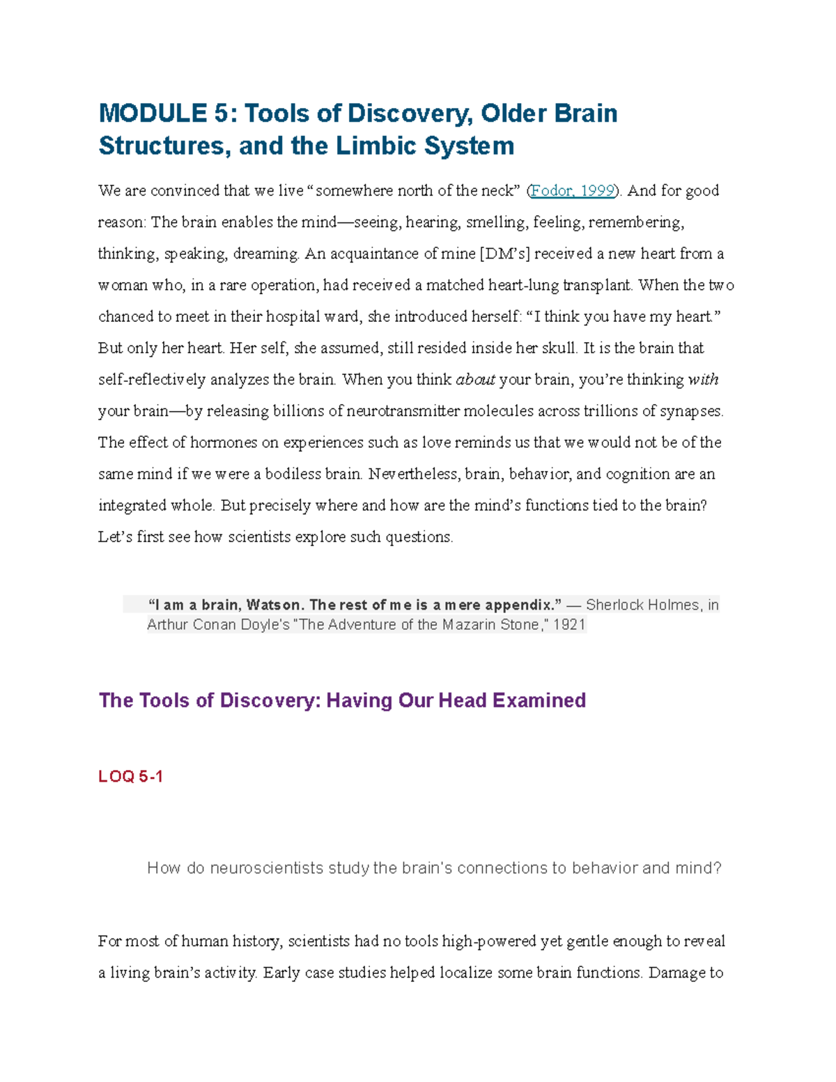 Module 5 Tools of Discovery, Older Brain Structures, and the Limbic ...