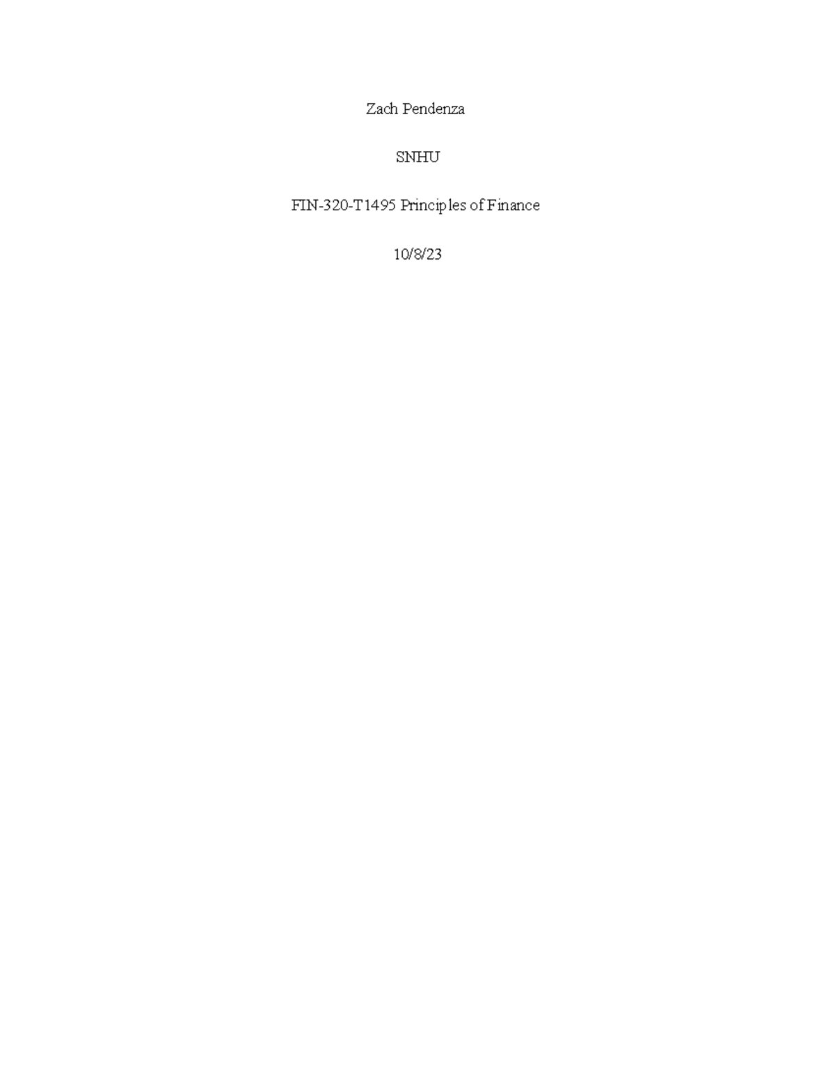 Module Six Journal FIN 320 - Zach Pendenza SNHU FIN-320-T1495 ...