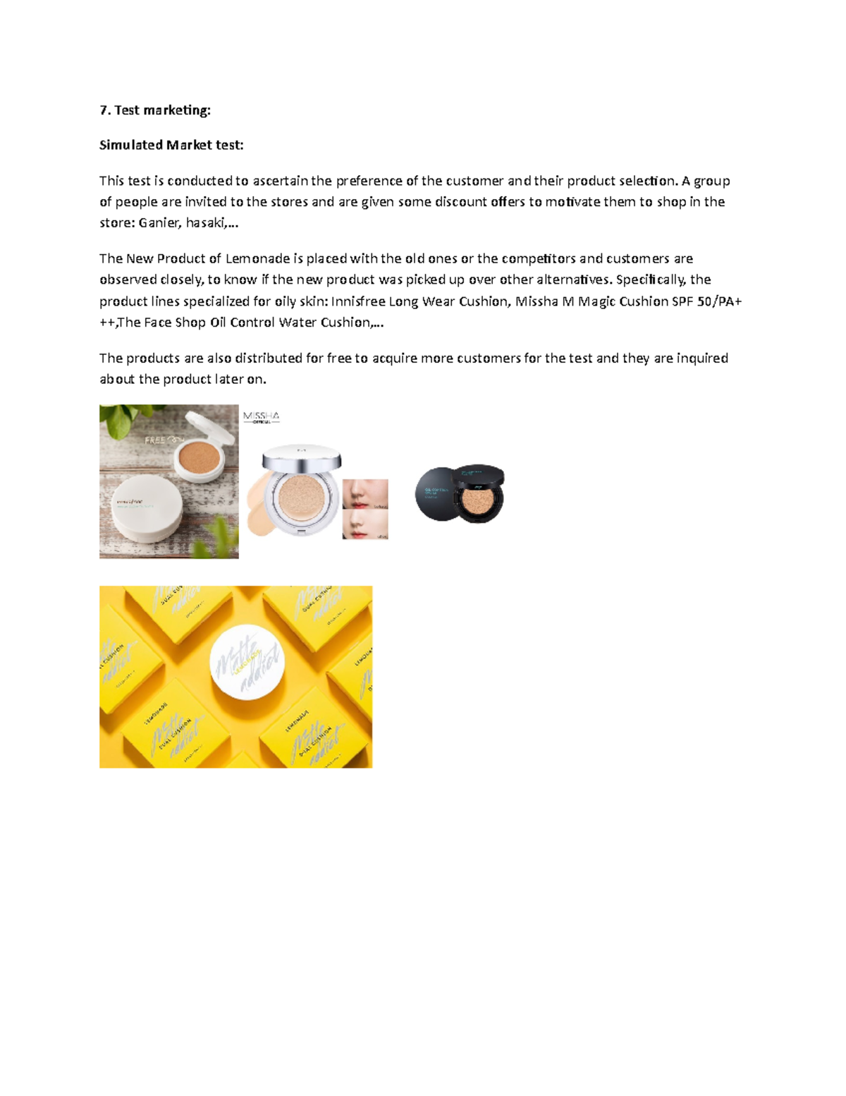 Step78 - Test marketing: Simulated Market test: This test is conducted ...