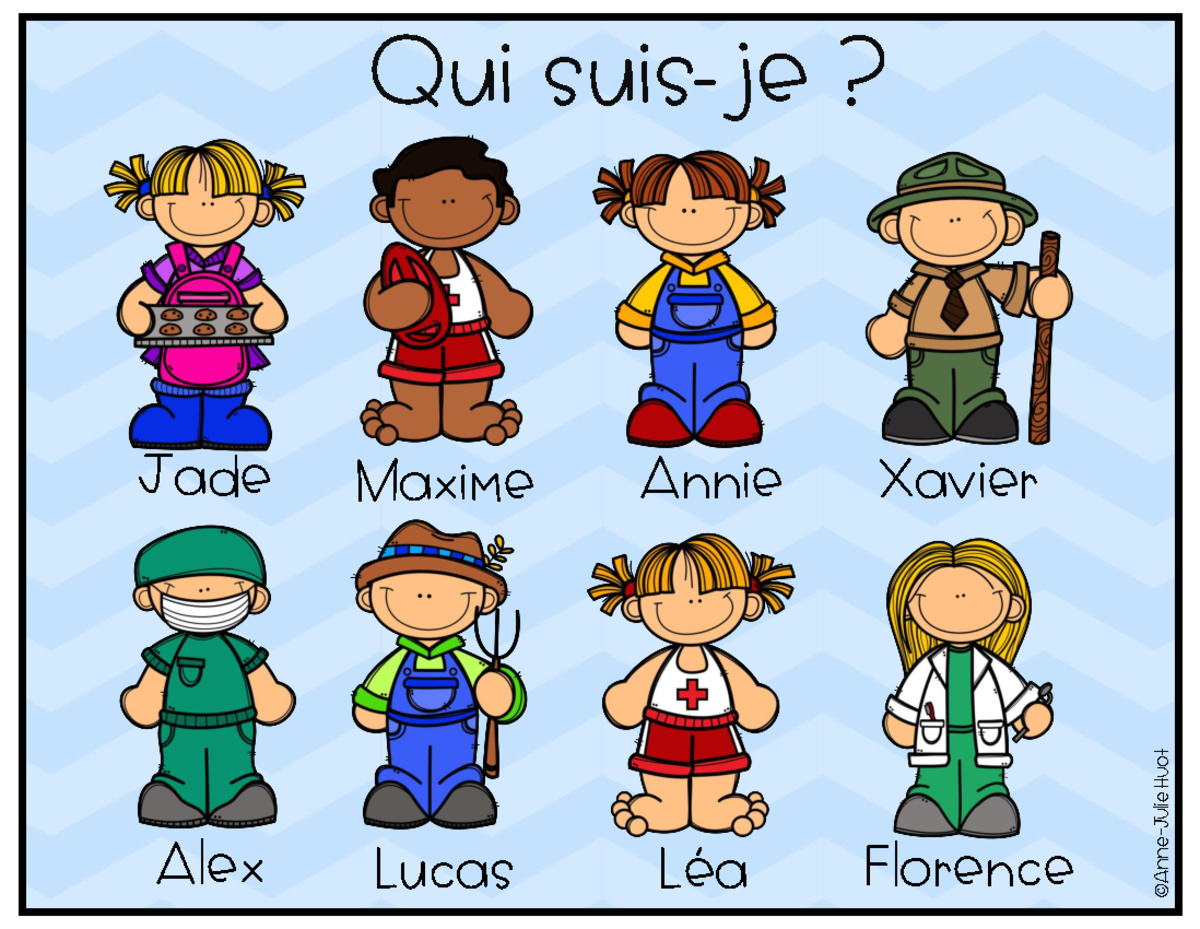 Atelier lecture - Qui suis-je - Qui suis-je? Maxime Alex Xavier Léa ...