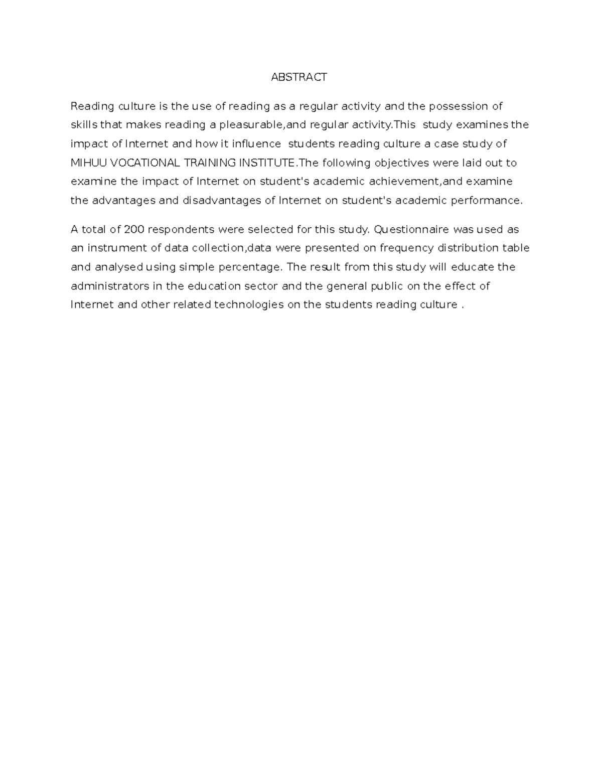 Abstract - ABSTRACT Reading culture is the use of reading as a regular ...